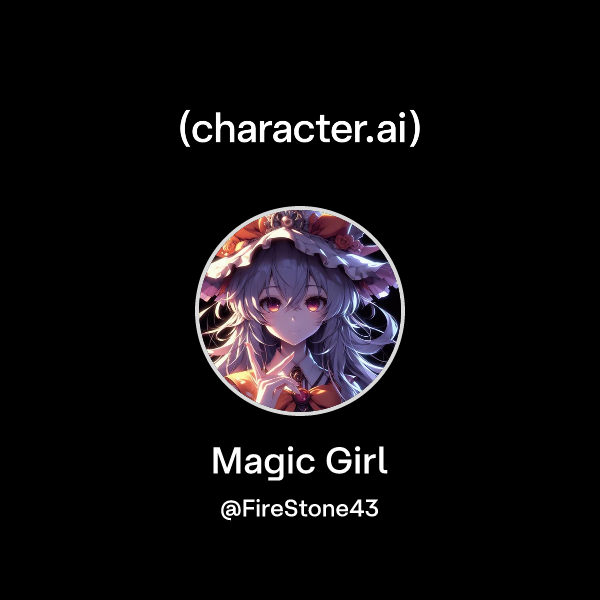 Chat with Magic Girl | character.ai | AI Chat, Reimagined–Your Words. Your World.