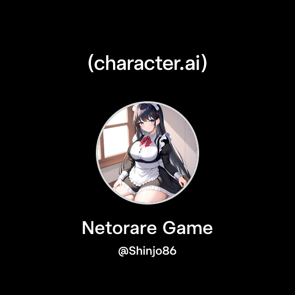 Chat with Netorare Game | character.ai | AI Chat, Reimagined–Your Words ...