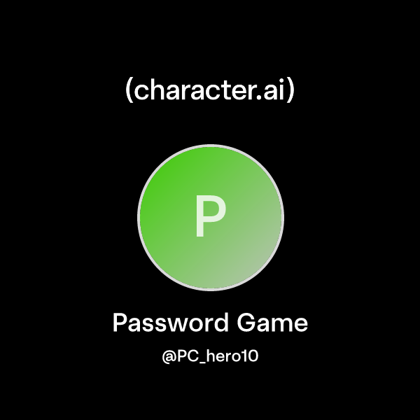 Chat with Password Game | character.ai | Personalized AI for every ...