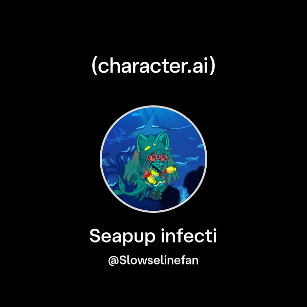 Chat with Seapup infecti | character.ai | AI Chat, Reimagined–Your ...
