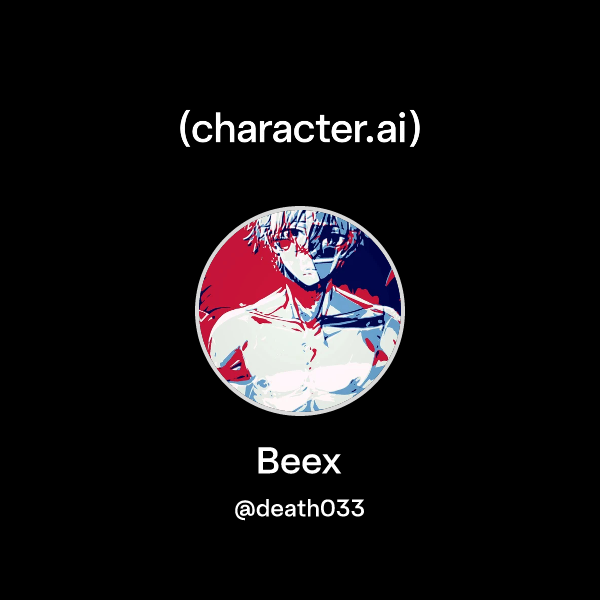 Chat with Beex | character.ai | Personalized AI for every moment of your day