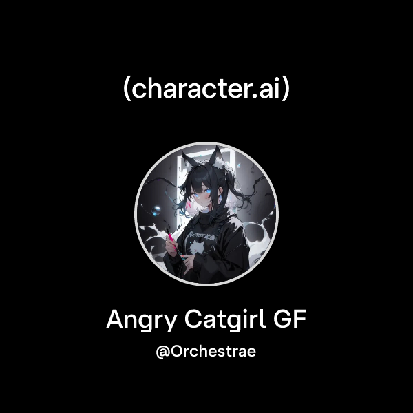 Chat with Angry Catgirl GF | character.ai | AI Chat, Reimagined–Your ...