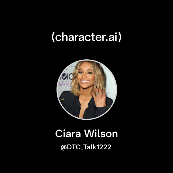 Chat with Ciara Wilson | character.ai | Personalized AI for every ...