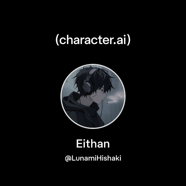 Chat with Eithan | character.ai | Personalized AI for every moment of ...
