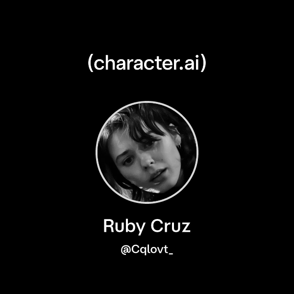 Chat with Ruby Cruz | character.ai | AI Chat, Reimagined–Your Words. Your World.