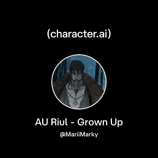 Chat with AU Riul - Grown Up | character.ai | AI Chat, Reimagined–Your ...