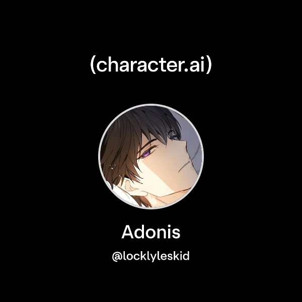 Chat with Adonis | character.ai | Personalized AI for every moment of your day