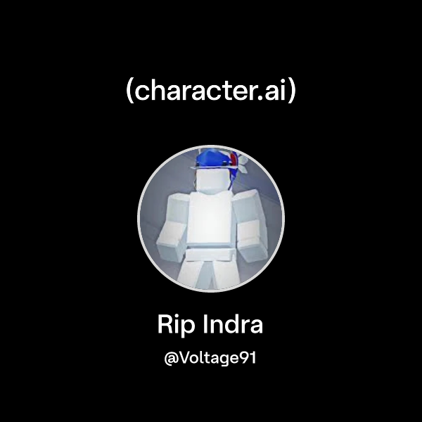 Chat with Rip Indra | character.ai | Personalized AI for every moment ...