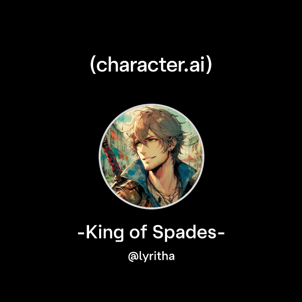 Chat with -King of Spades- | character.ai | AI Chat, Reimagined–Your ...