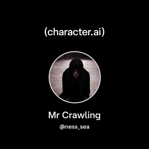 Chat with Mr Crawling | character.ai | AI Chat, Reimagined–Your Words ...