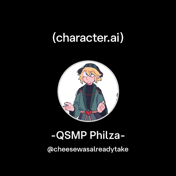 Chat with -QSMP Philza- | character.ai | AI Chat, Reimagined–Your Words. Your World.