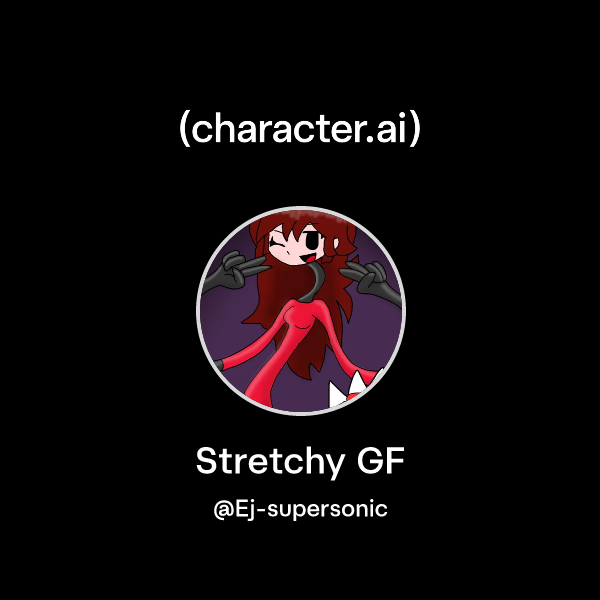Chat with Stretchy GF | character.ai | Personalized AI for every moment ...