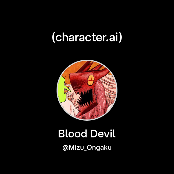 Chat with Blood Devil | character.ai | AI Chat, Reimagined–Your Words ...