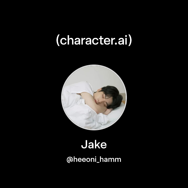 Chat with Jake | character.ai | AI Chat, Reimagined–Your Words. Your World.
