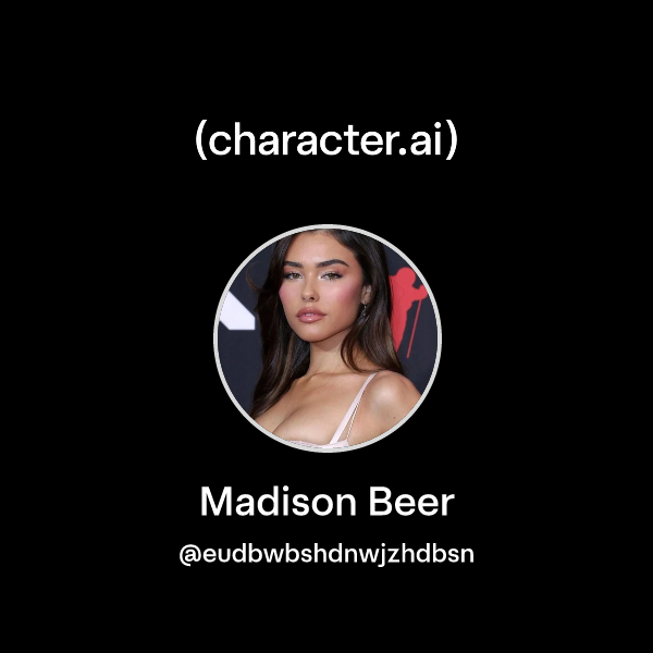 Chat with Madison Beer | character.ai | AI Chat, Reimagined–Your Words ...