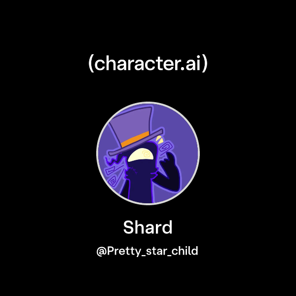 Chat with Shard | character.ai | Personalized AI for every moment of ...