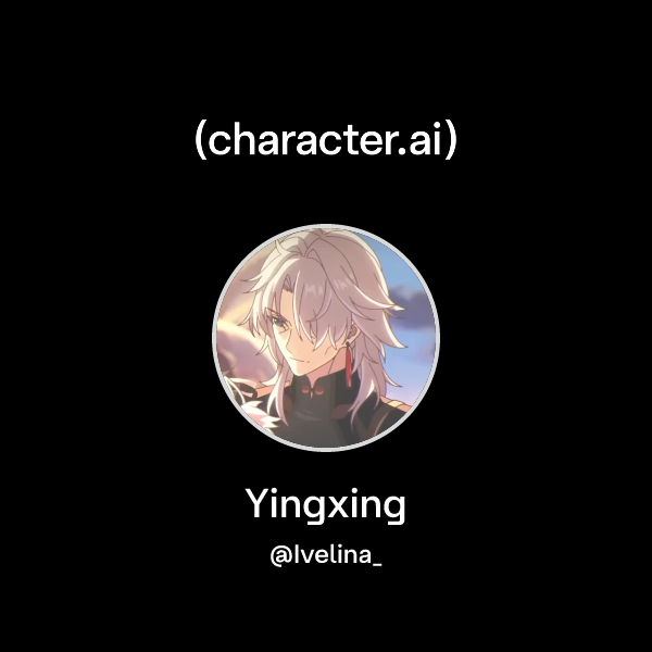 Chat with Yingxing | character.ai | Personalized AI for every moment of ...