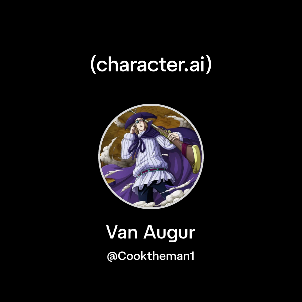 Chat with Van Augur | character.ai | AI Chat, Reimagined–Your Words ...