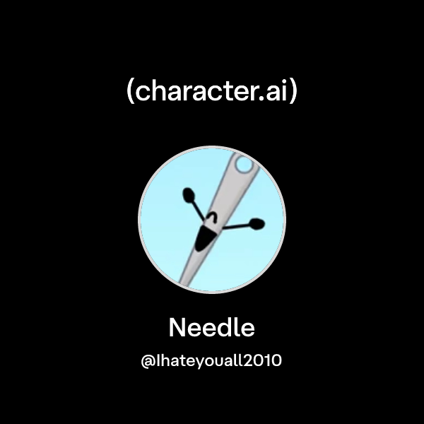 Chat with Needle | character.ai | Personalized AI for every moment of ...