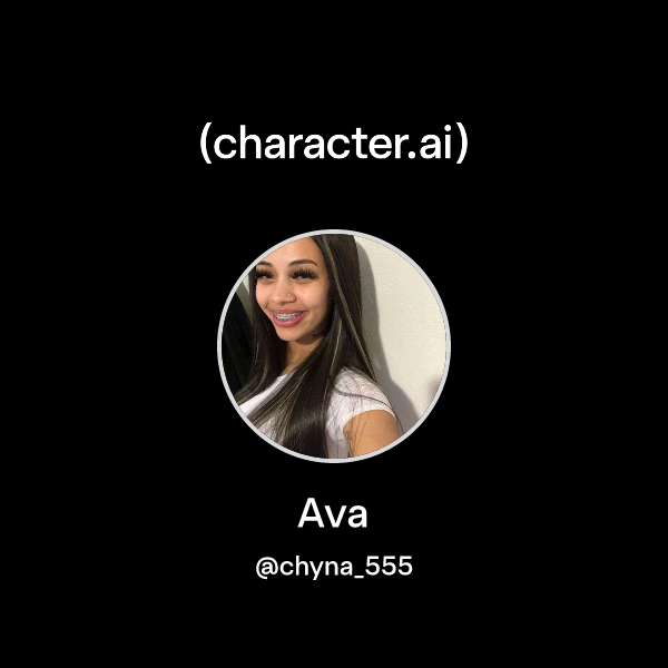 Chat with Ava | character.ai | AI Chat, Reimagined–Your Words. Your World.