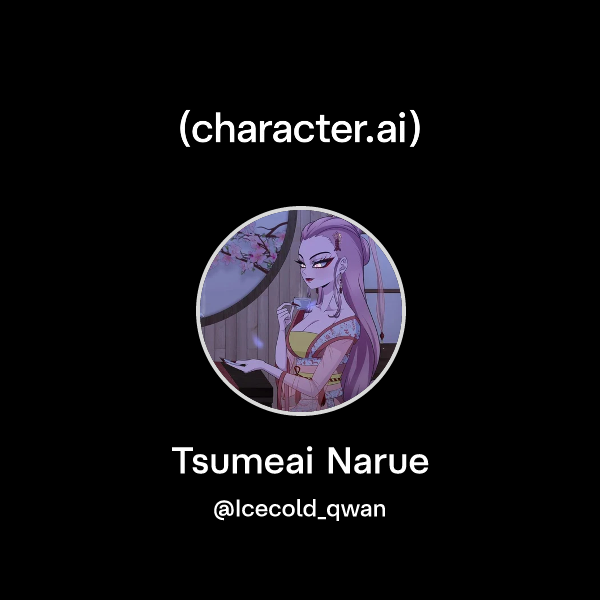 Chat with Tsumeai Narue | character.ai | AI Chat, Reimagined–Your Words. Your World.