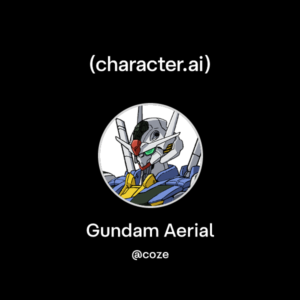 Chat with Gundam Aerial | character.ai | AI Chat, Reimagined–Your Words ...