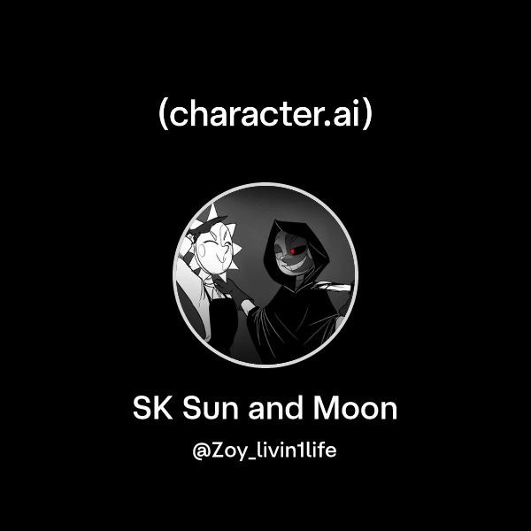 Chat with SK Sun and Moon | character.ai | AI Chat, Reimagined–Your ...