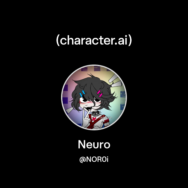 Chat with Neuro | character.ai | Personalized AI for every moment of ...
