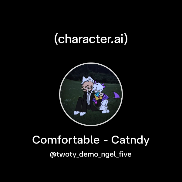 Chat with Comfortable - Catndy | character.ai | Personalized AI for ...