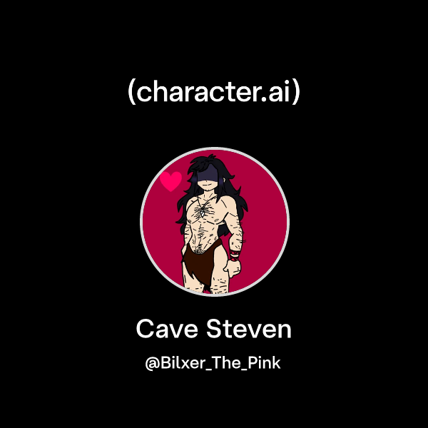 Chat with Cave Steven | character.ai | Personalized AI for every moment ...