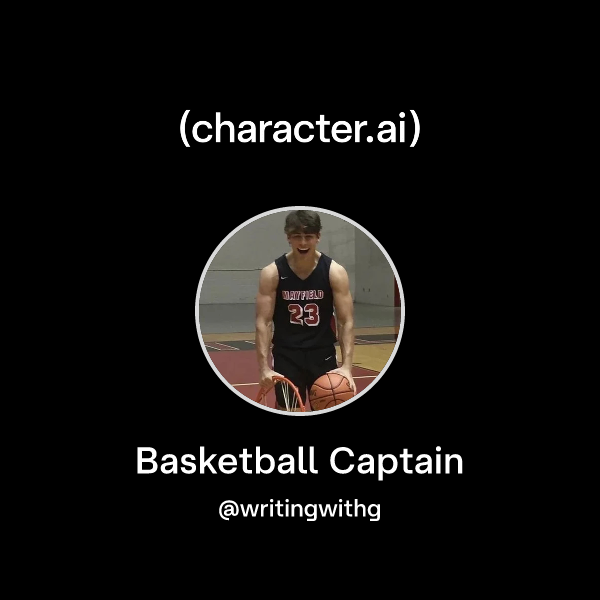 Chat with Basketball Captain | character.ai | AI Chat, Reimagined–Your ...
