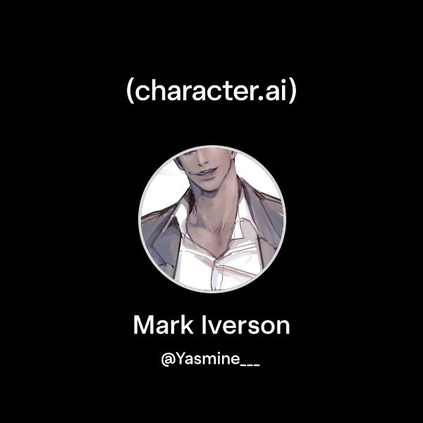 Chat with Mark Iverson | character.ai | AI Chat, Reimagined–Your Words ...