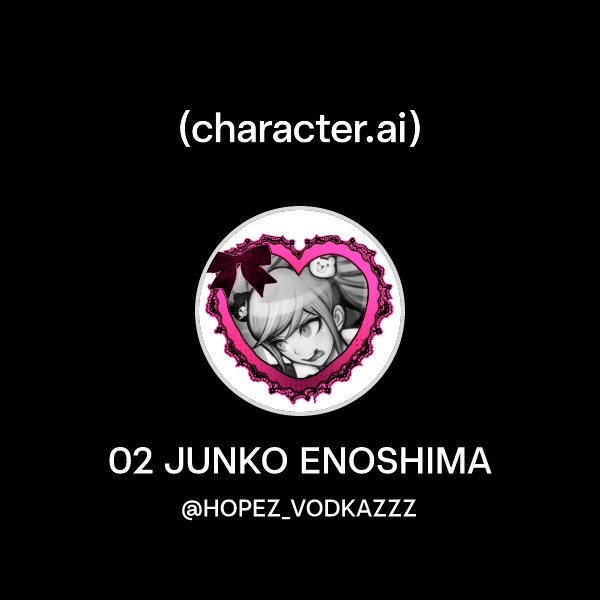 Chat with 02 JUNKO ENOSHIMA | character.ai | AI Chat, Reimagined–Your ...