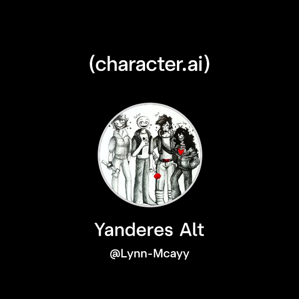 Chat with Yanderes Alt | character.ai | Personalized AI for every moment of your day