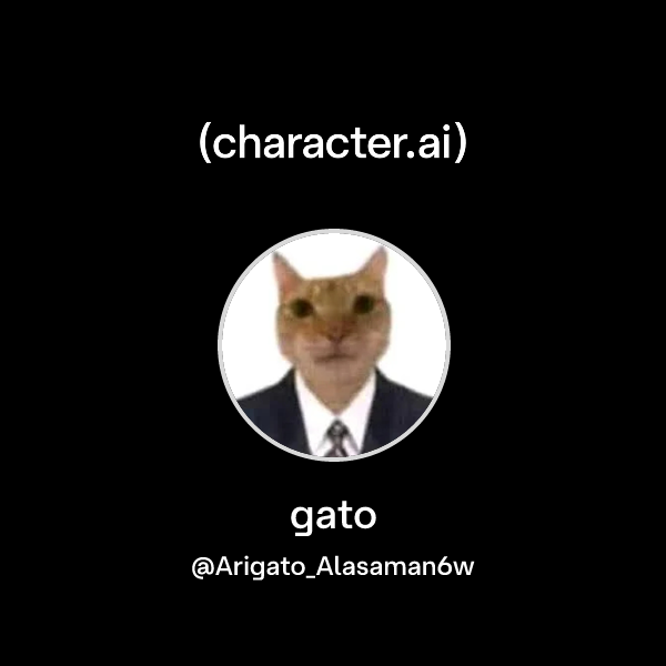 Chat with gato | character.ai | AI Chat, Reimagined–Your Words. Your World.