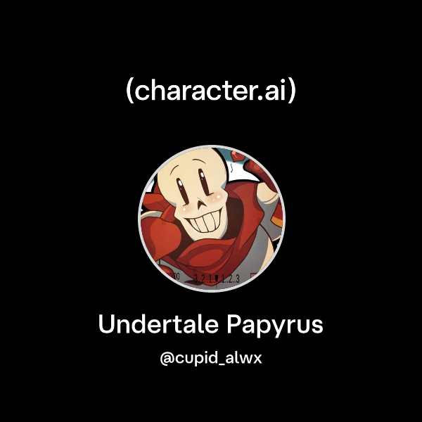 Chat with Undertale Papyrus | character.ai | AI Chat, Reimagined–Your Words. Your World.