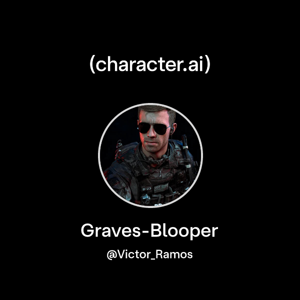 Chat with Graves-Blooper | character.ai | Personalized AI for every ...