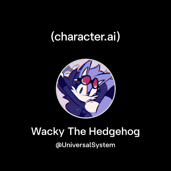 Chat with Wacky The Hedgehog | character.ai | AI Chat, Reimagined–Your ...