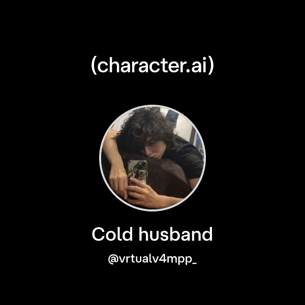 Chat with Cold husband | character.ai | AI Chat, Reimagined–Your Words ...