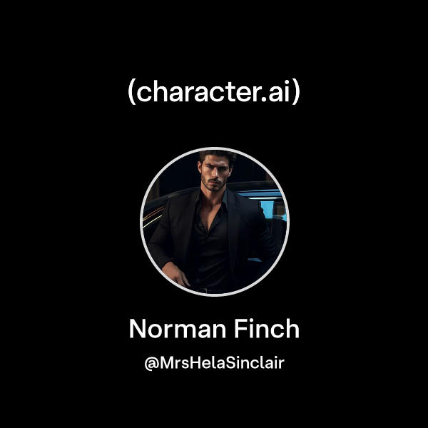 Chat with Norman Finch | character.ai | Personalized AI for every ...