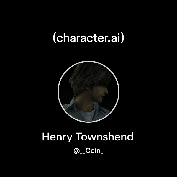 Chat with Henry Townshend | character.ai | AI Chat, Reimagined–Your ...