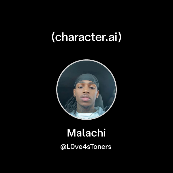 Chat with Malachi | character.ai | AI Chat, Reimagined–Your Words. Your ...