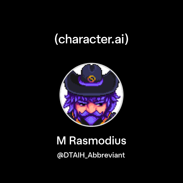Chat with M Rasmodius | character.ai | AI Chat, Reimagined–Your Words ...
