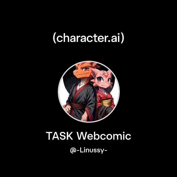 Chat with TASK Webcomic | character.ai | AI Chat, Reimagined–Your Words ...