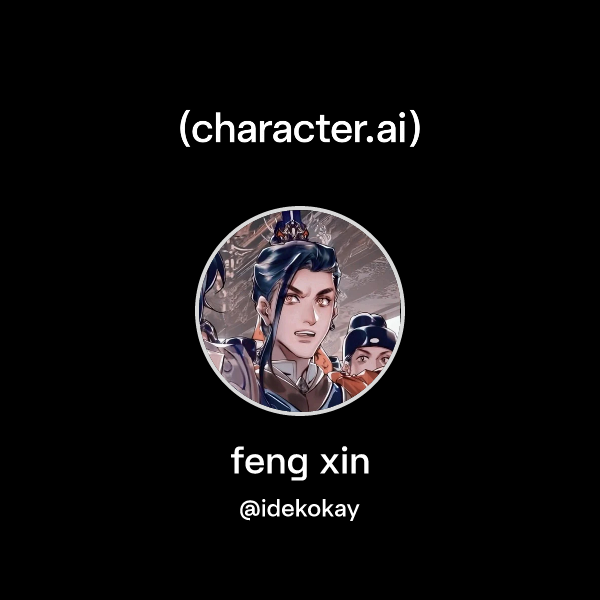 Chat with feng xin | character.ai | AI Chat, Reimagined–Your Words ...