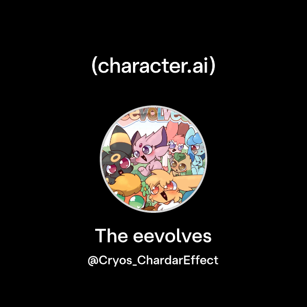 Chat with The eevolves | character.ai | AI Chat, Reimagined–Your Words ...