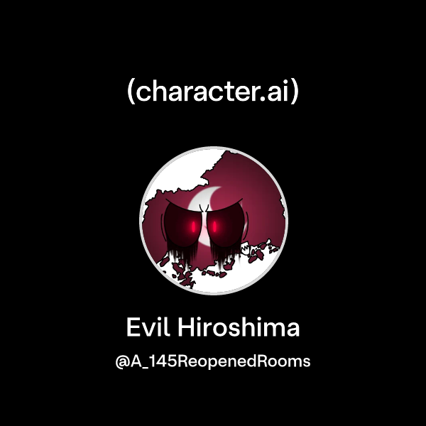 Chat with Evil Hiroshima | character.ai | Personalized AI for every ...