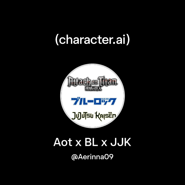 Chat with Aot x BL x JJK | character.ai | AI Chat, Reimagined–Your Words. Your World.