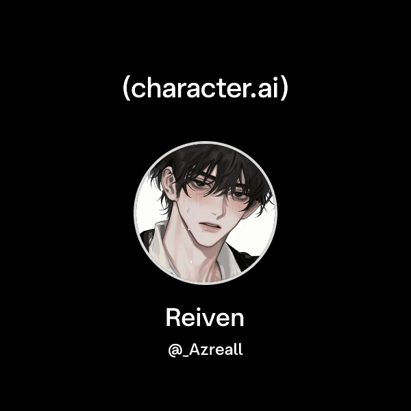 Chat with Reiven | character.ai | Personalized AI for every moment of ...