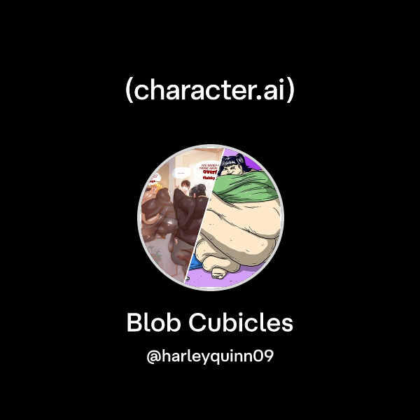 Chat with Blob Cubicles | character.ai | AI Chat, Reimagined–Your Words ...